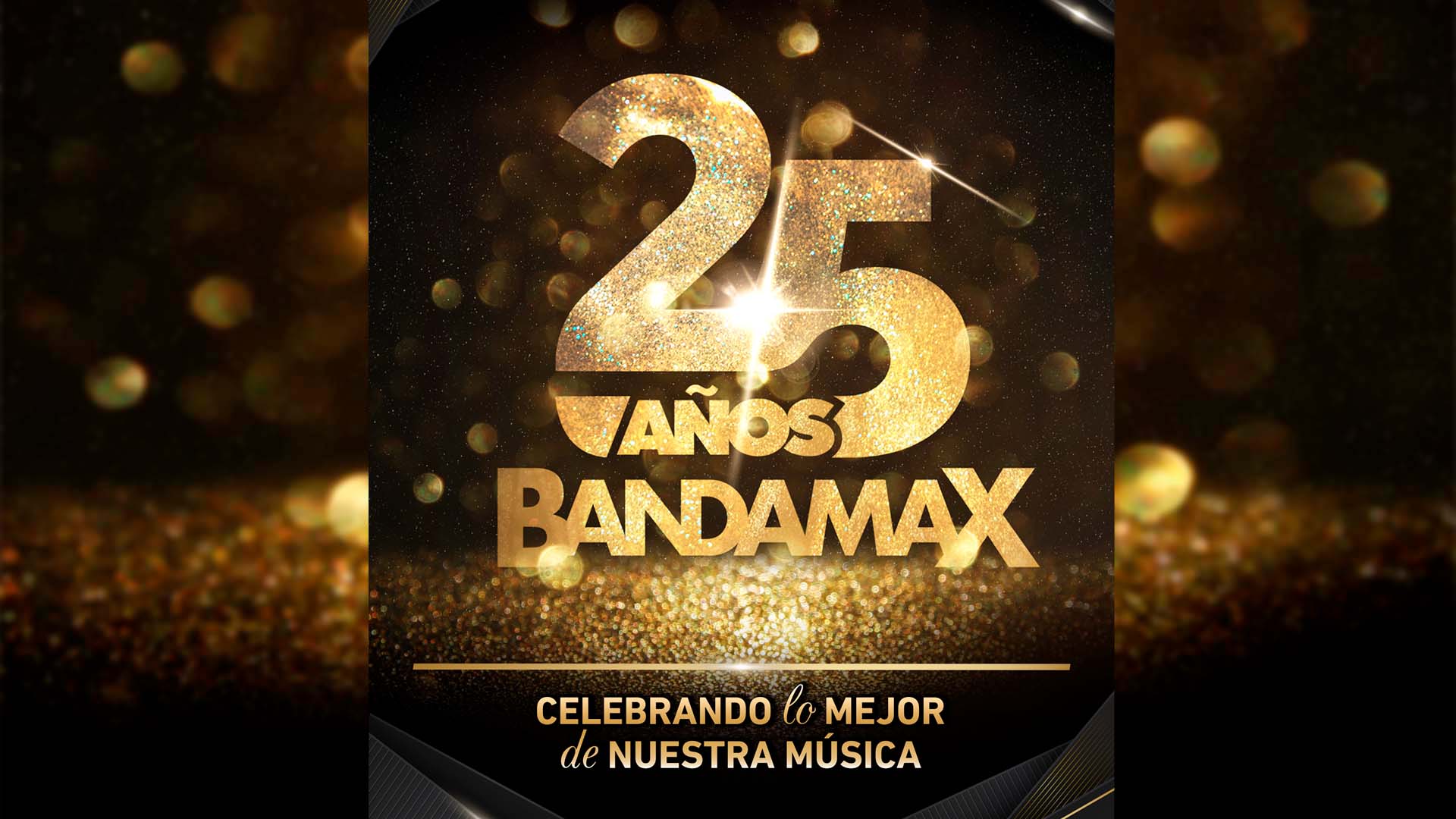 Bandamax 25 Años: ¡Celebramos lo mejor de nuestra música con un mega ...