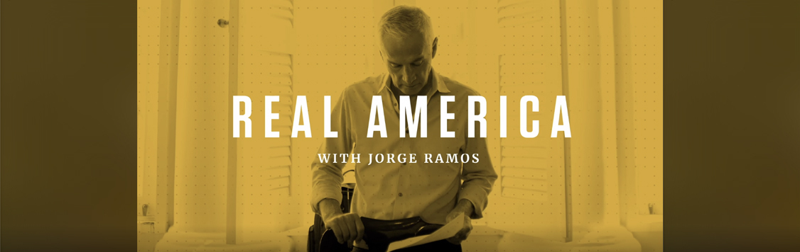 Real America with Jorge Ramos | Univision