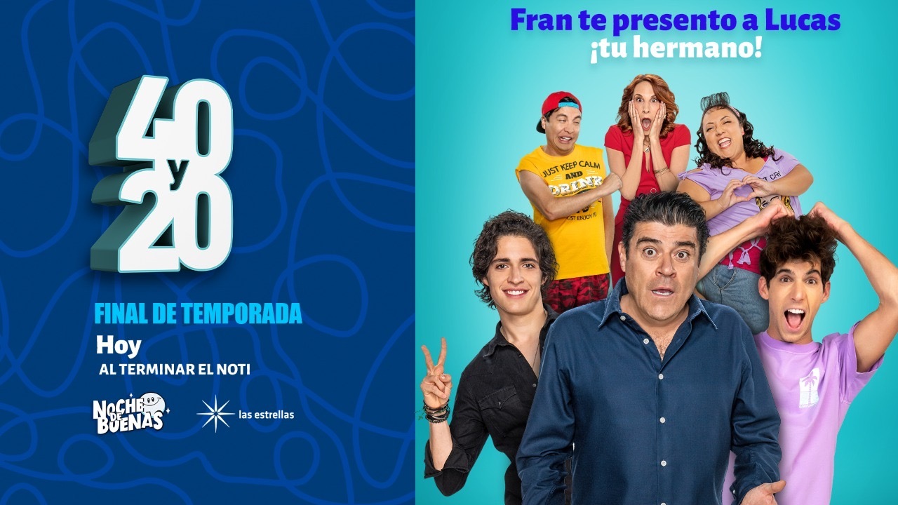 HOY termina la temporada de '40 y 20': Fran conocerá a Lucas | Shows Series | Distrito Comedia