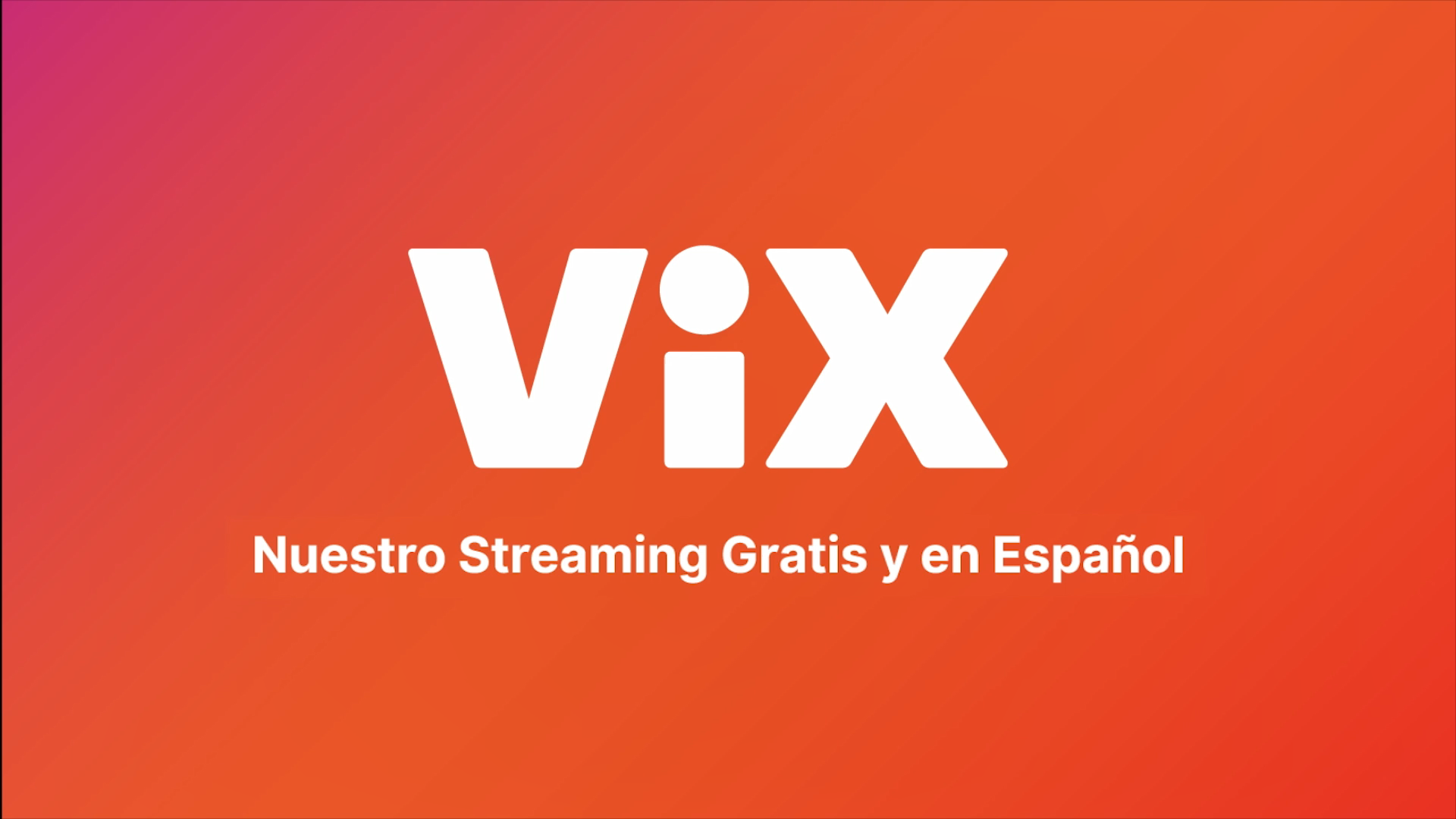 ¡ViX ya está aquí! Nuestro streaming GRATIS y en ESPAÑOL ...