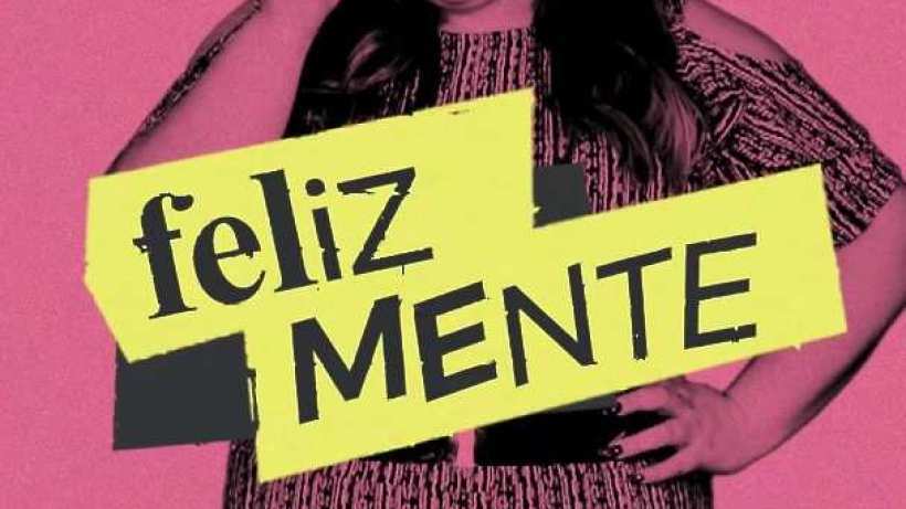 Felizmente: show digital que rompe los estereotipos de la belleza ...