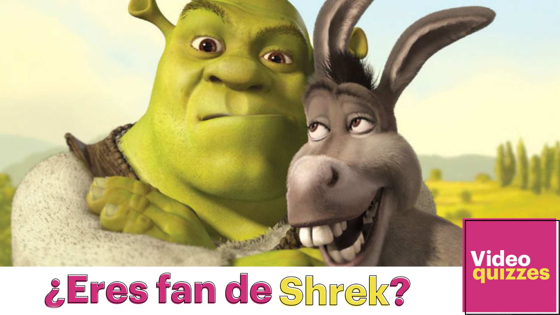 ¿Te consideras verdadero fan de Shrek? Demuéstralo en este quiz | Shows ...