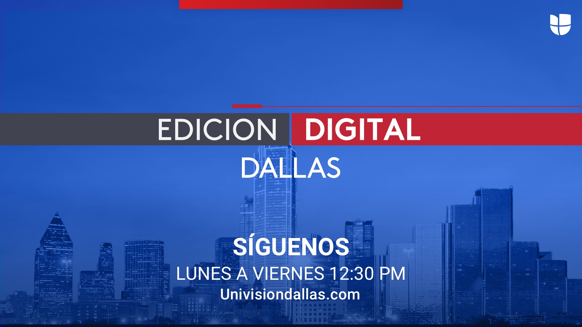 Noticias de Dallas en Vivo a las 11:30 AM | Dallas | Univision