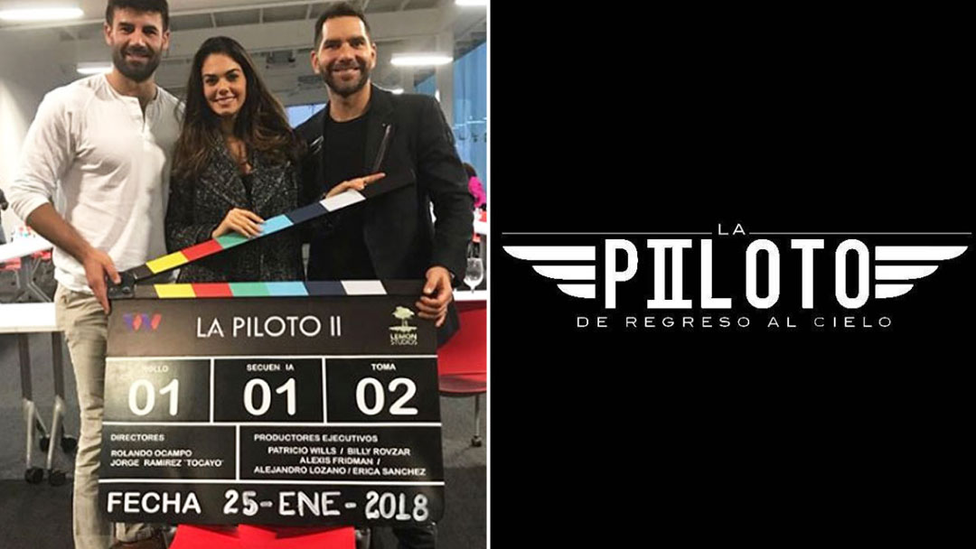 Así fue el inicio de grabaciones de la segunda temporada de 'La Piloto ...