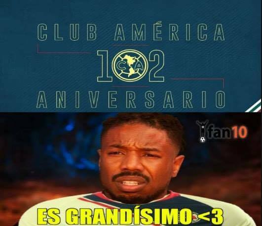 Los memes que celebran y se burlan de los 102 años del América ...