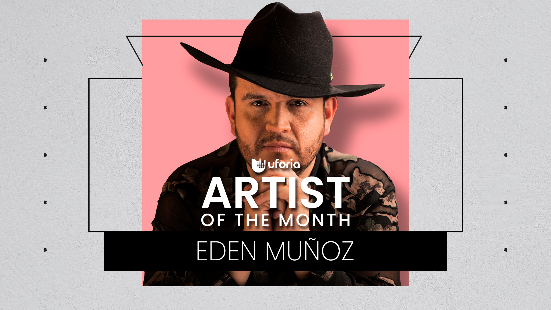 Edén Muñoz, su historia y proyectos como solista en Uforia ‘Artist of ...