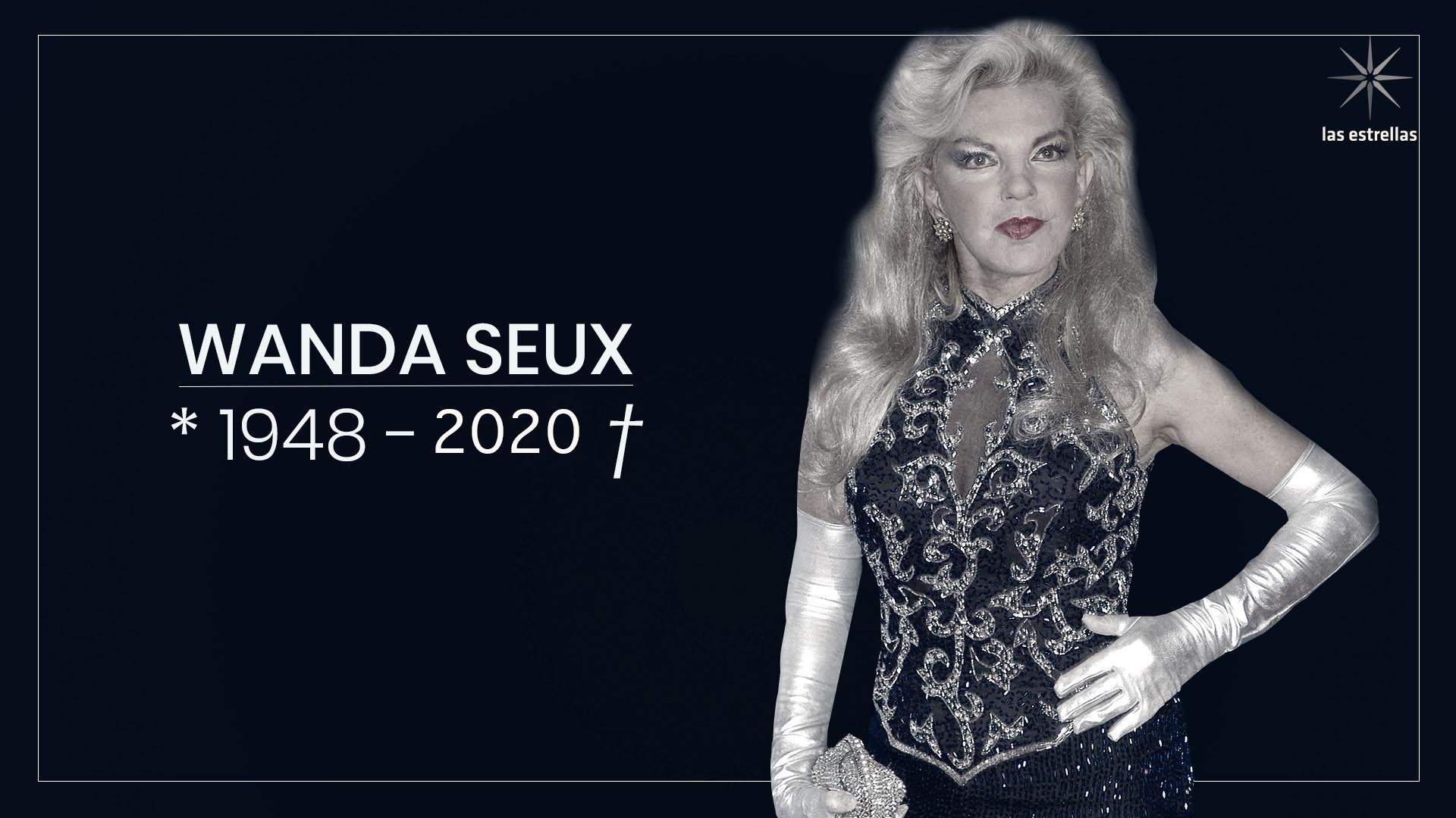 Muere la vedette Wanda Seux a los 72 años | Las Estrellas Home Tus ...