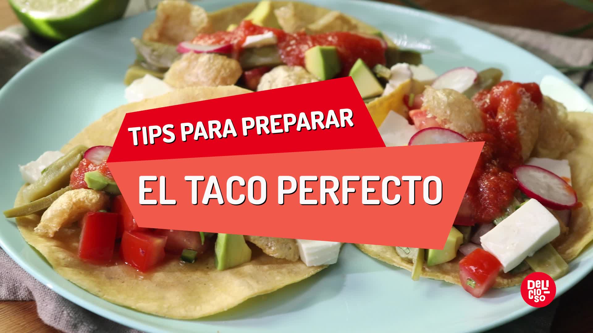 Tips para preparar el taco perfecto | Delicioso | Univision