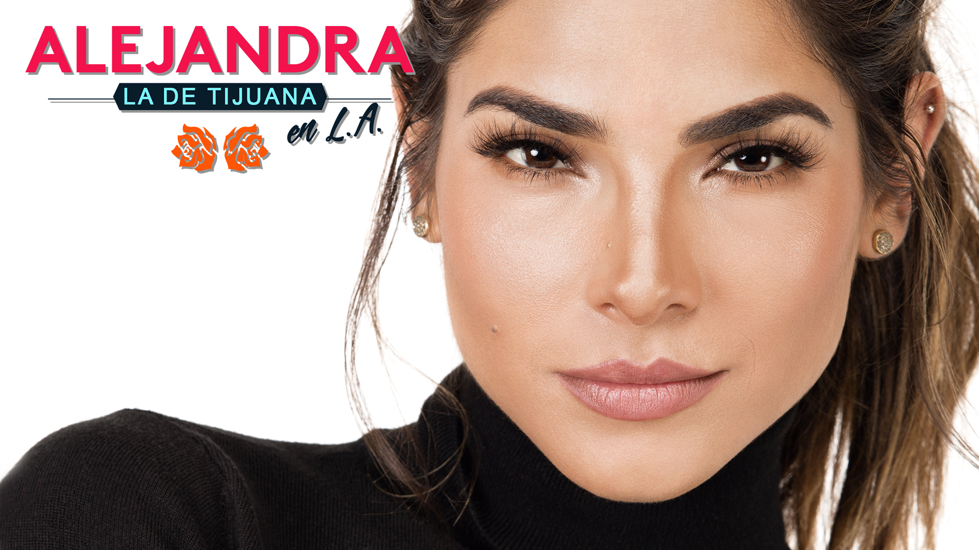 Episode 4 Alejandra la de Tijuana en L.A.: Take a peek inside Alejandra ...